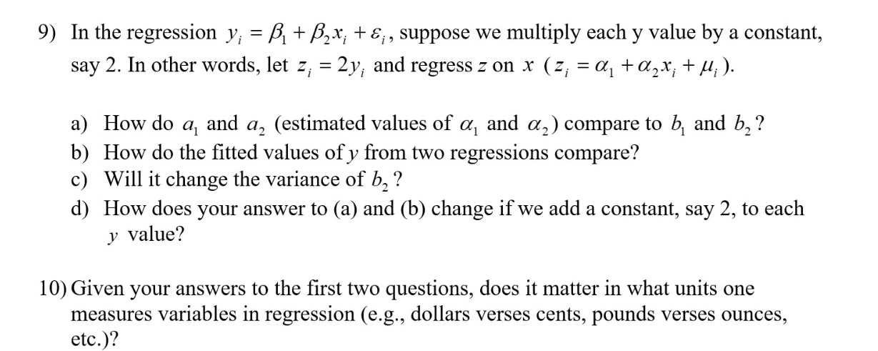 Solved In ﻿the regression yi=β1+β2xi+εi, ﻿suppose we | Chegg.com