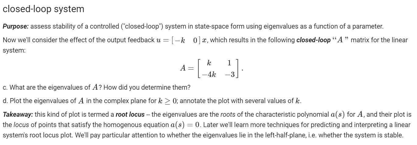 Solved closed-loop system Purpose: assess stability of a | Chegg.com