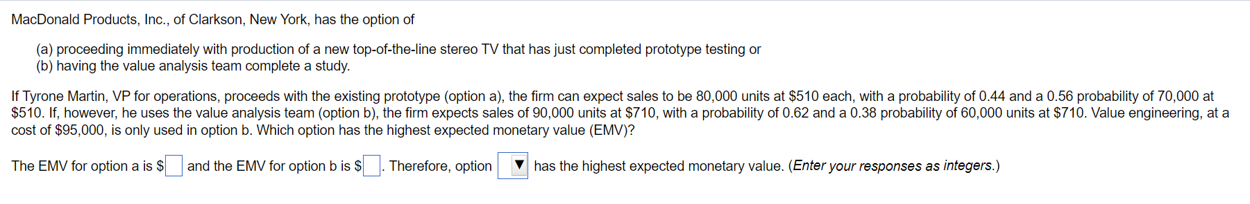 Solved MacDonald Products, Inc., of Clarkson, New York, has | Chegg.com