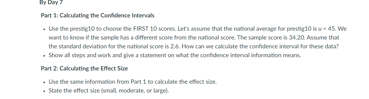 Solved By Day 7Part 1: Calculating the Confidence | Chegg.com