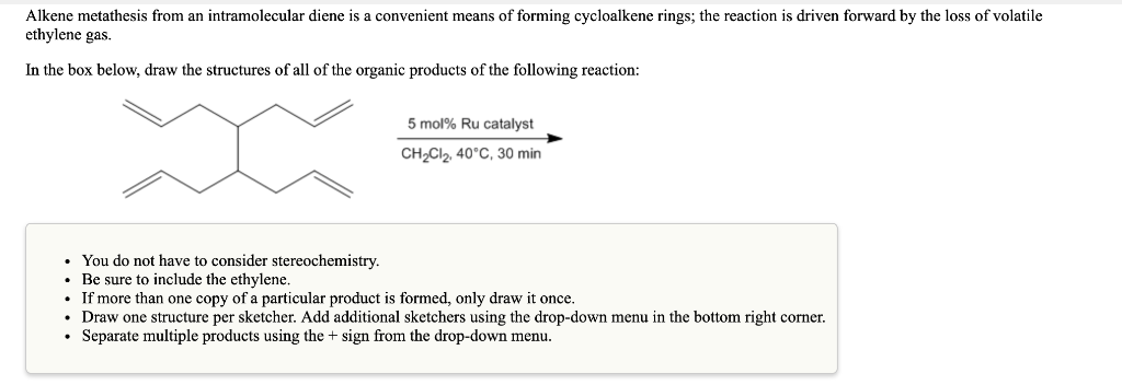 Solved Alkene metathesis from an intramolecular diene is a | Chegg.com