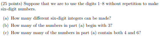 Solved (25 points) Suppose that we are to use the digits 1-8 | Chegg.com