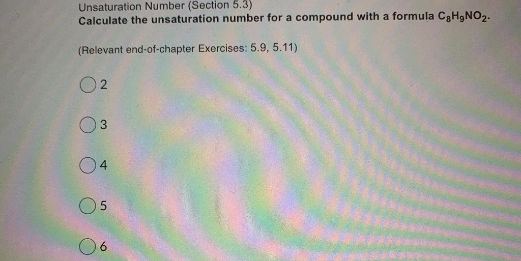 Solved Unsaturation Number (Section 5.3) Calculate the | Chegg.com