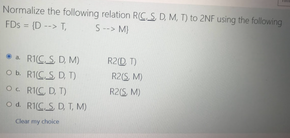 Solved Normalize the following relation RC,S, D, M, T) to | Chegg.com Solved Normalize the following relation RC,S, D, M, T) to | Chegg.com