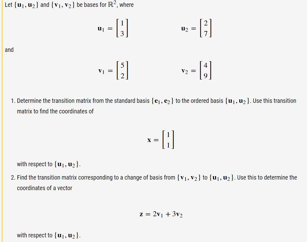 Solved Let {uj, u2} and {V1, V2} be bases for R2, where u = | Chegg.com