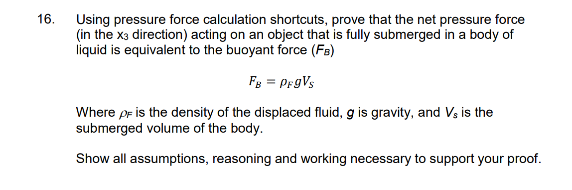 Solved 16. Using pressure force calculation shortcuts, prove | Chegg.com