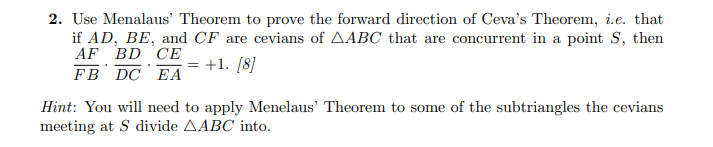Solved 2. Use Menalaus' Theorem to prove the forward | Chegg.com