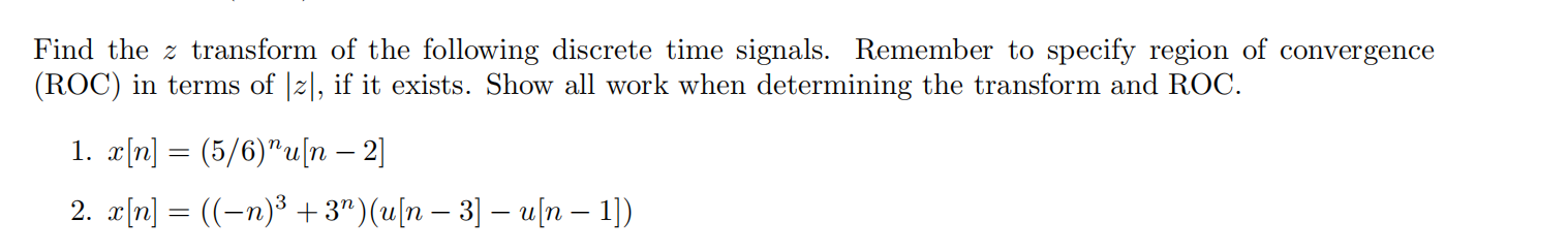 Solved Find the z transform of the following discrete time | Chegg.com