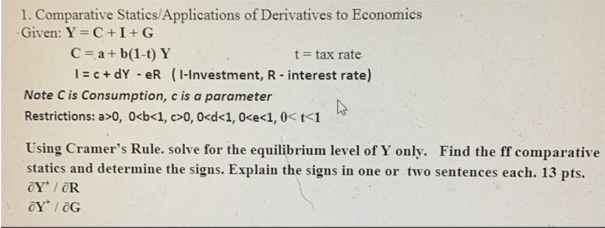 1. Comparative Statics/Applications of Derivatives to | Chegg.com