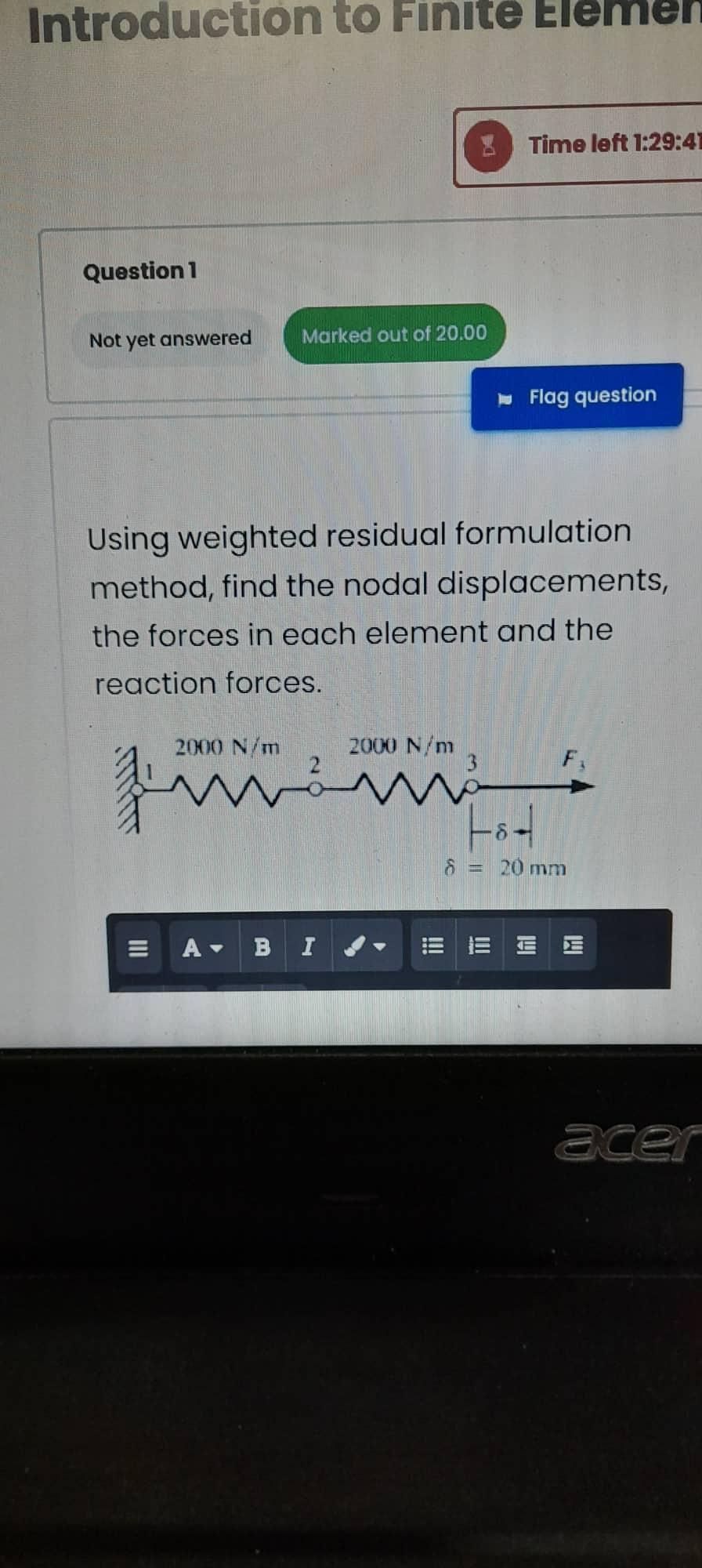 Question 1 Using weighted residual formulation | Chegg.com