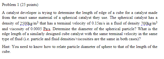 Solved Problem 1 (25 ﻿points)A catalyst developer is trying | Chegg.com