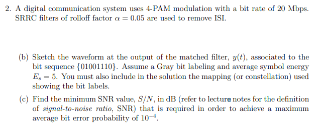 A digital communication system uses 4-PAM modulation | Chegg.com