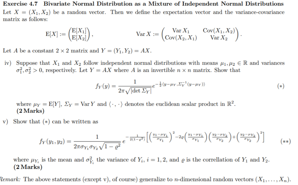 Solved Exercise 4.7 Bivariate Normal Distribution as a | Chegg.com Solved Exercise 4.7 Bivariate Normal Distribution as a | Chegg.com