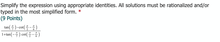 Solved Simplify the expression using appropriate identities. | Chegg.com
