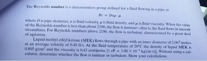 Solved The Reynolds number is a dimensionless group defined | Chegg.com