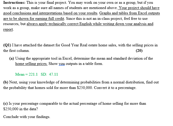 Instructions: This is your final project. You may | Chegg.com