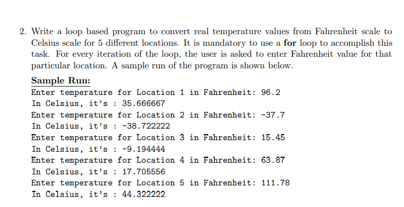 Solved 2. Write a loop based program to convert real | Chegg.com