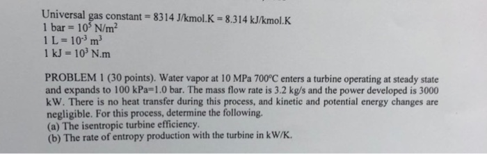 Solved Universal gas constant-8314 J/kmol.K-8.314 kJ/kmol.K | Chegg.com