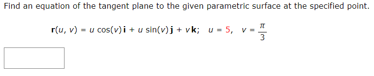 Solved Find an equation of the tangent plane to the given | Chegg.com