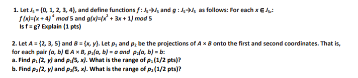 Solved 1. Let J5={0,1,2,3,4}, and define functions f:J5→J5 | Chegg.com