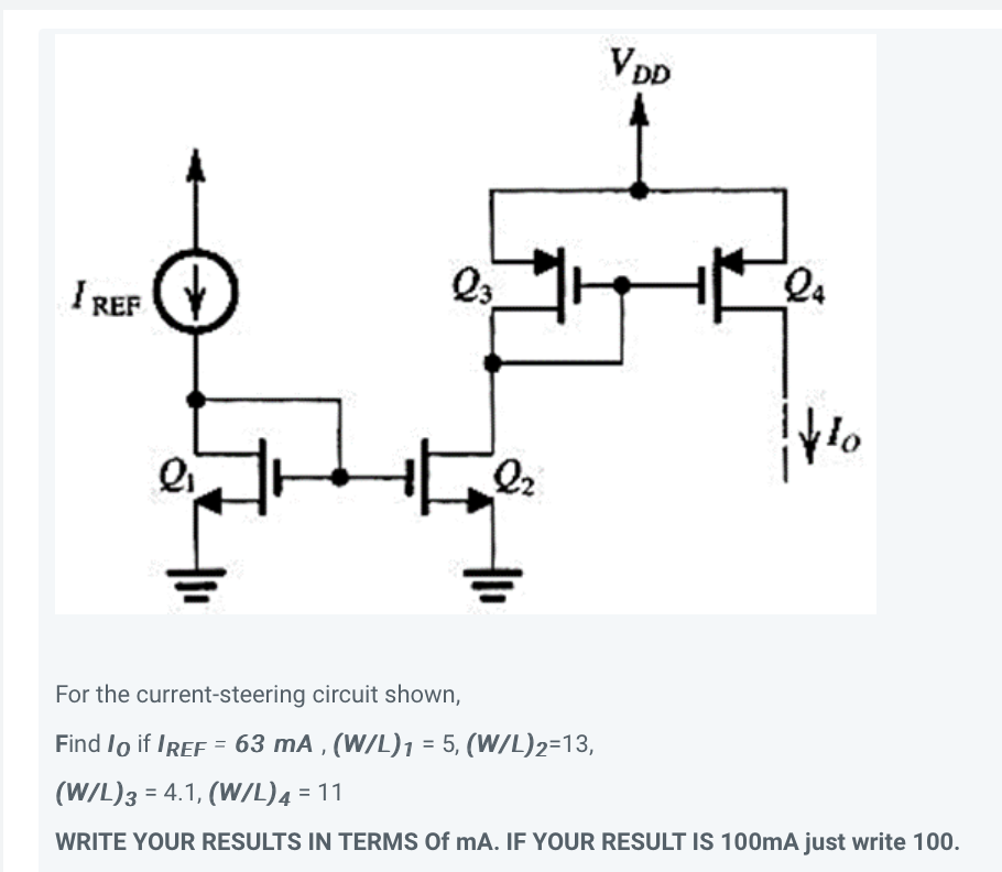 Solved For the current-steering circuit shown, Find I0 if | Chegg.com