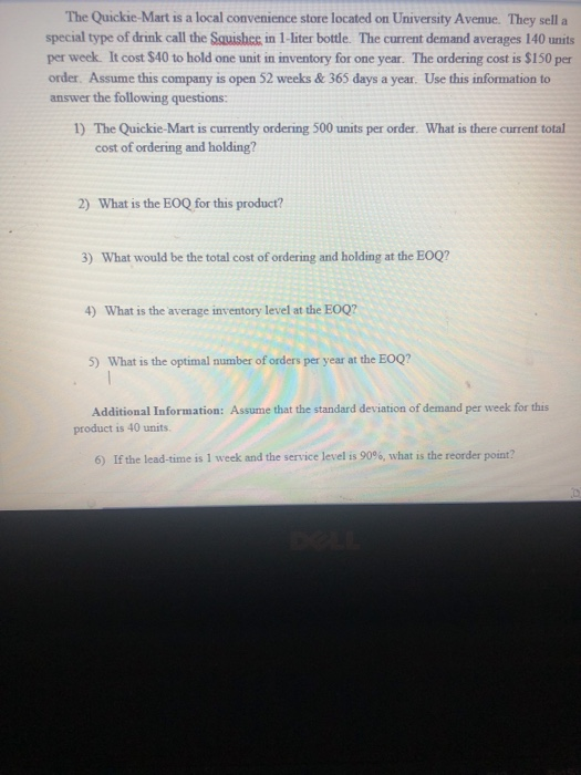 Solved The Quickie Mart is a local convenience store located | Chegg.com