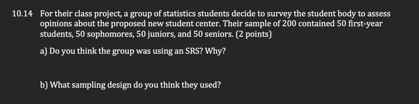 Solved 14 For their class project, a group of statistics | Chegg.com