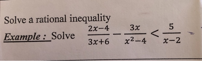 Solved Solve a rational inequality Example Solve 5 | Chegg.com