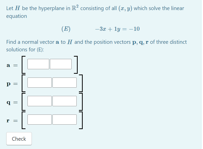 Solved Let H be the hyperplane in R2 consisting of all (x, | Chegg.com