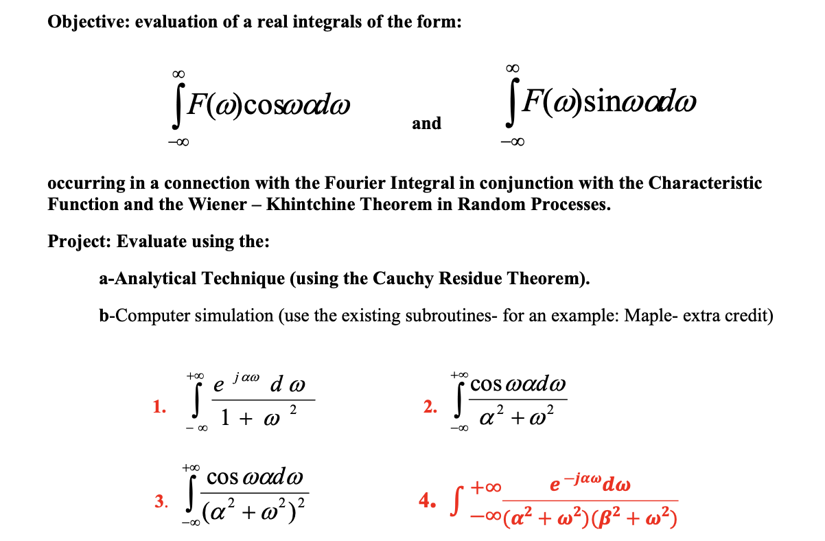 Solved Objective: evaluation of a real integrals of the | Chegg.com
