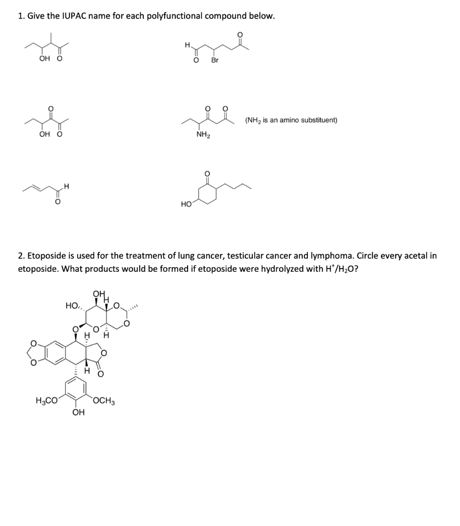 Solved 1. Give the IUPAC name for each polyfunctional | Chegg.com
