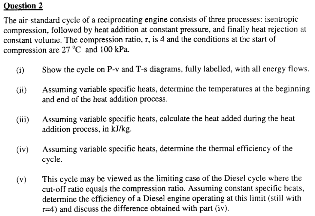Solved Question 2 The air-standard cycle of a reciprocating | Chegg.com