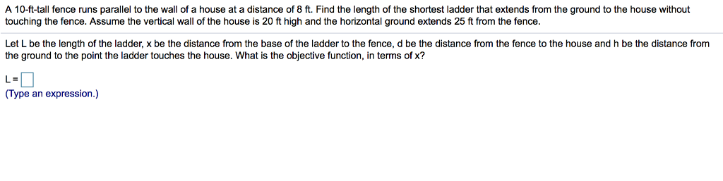 Solved A 10-ft-tall fence runs parallel to the wall of a | Chegg.com