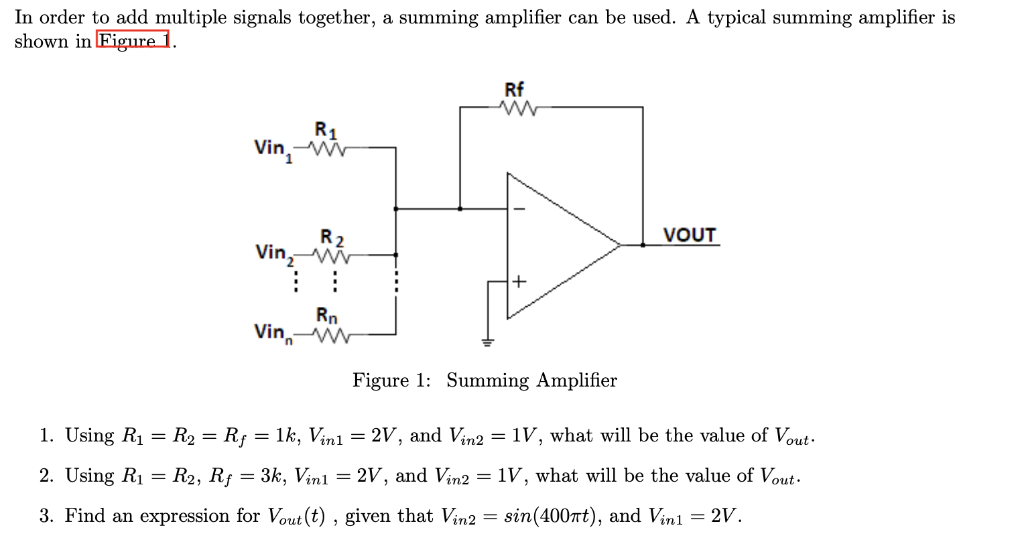 Solved In order to add multiple signals together, a summing | Chegg.com
