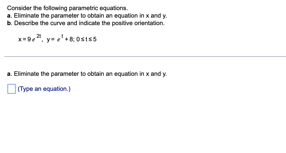 Solved Consider the following parametric equations. a. | Chegg.com