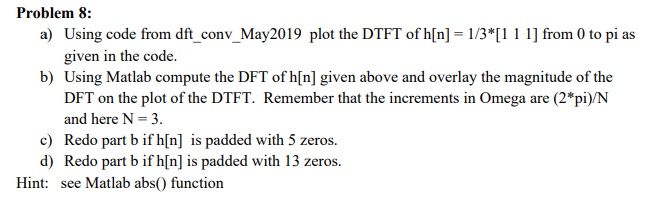 Solved Problem 8: a) Using code from dft_conv_May2019 plot | Chegg.com