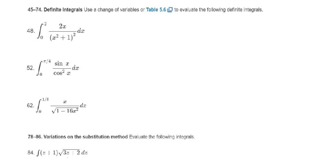 Solved 45-74. Definlte Integrals Use a change of variables | Chegg.com