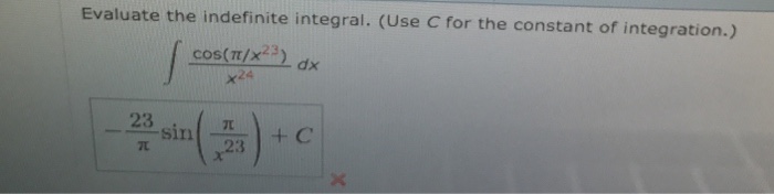 Solved Evaluate the indefinite integral. (use C for the | Chegg.com