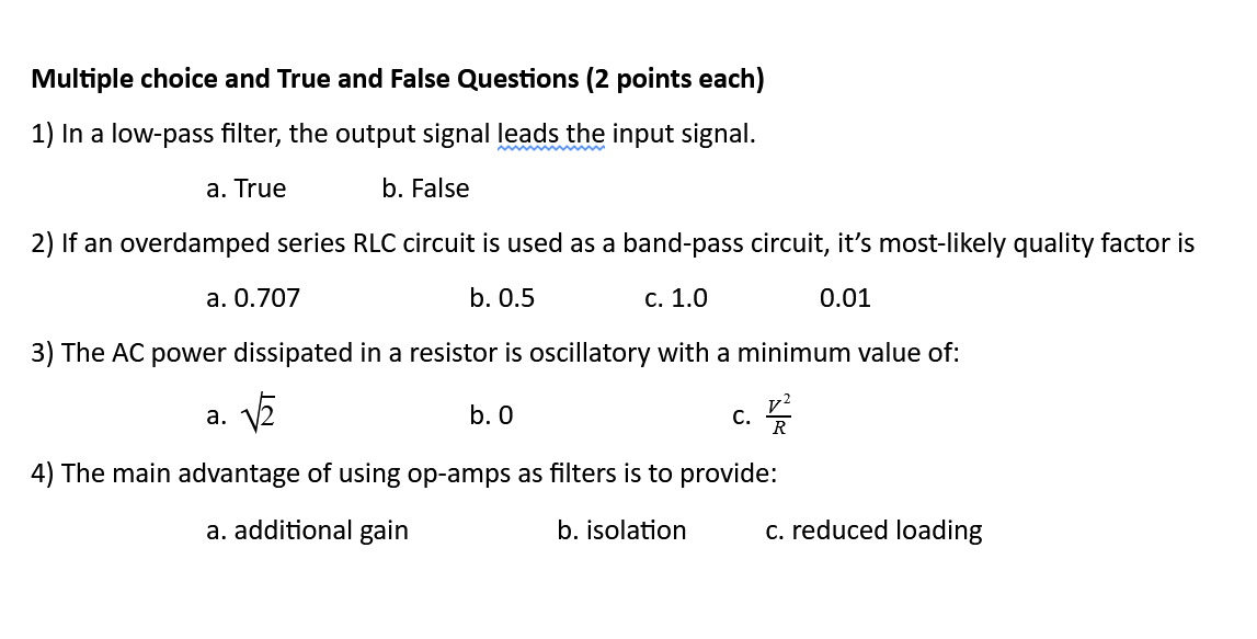 Solved Multiple choice and True and False Questions (2 | Chegg.com