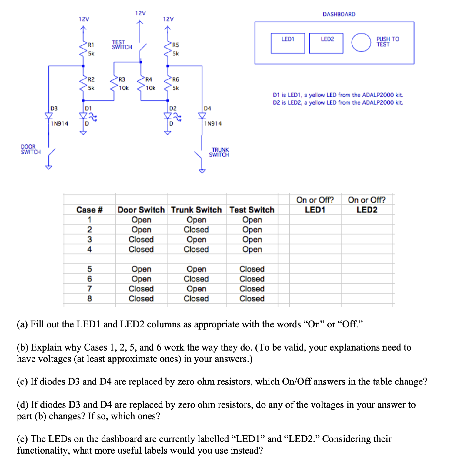 D2 ﻿is LED2, ﻿a yellow LED from the ADALP2000 | Chegg.com