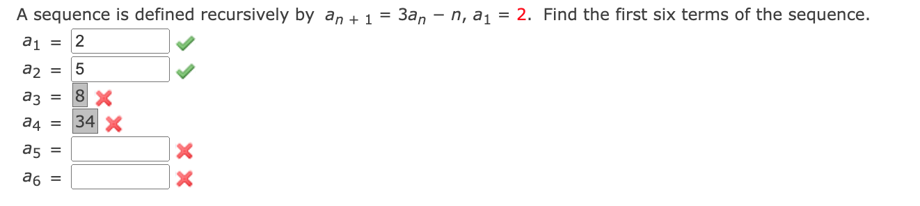 Solved A sequence is defined recursively by an+1=3an−n,a1=2. | Chegg.com