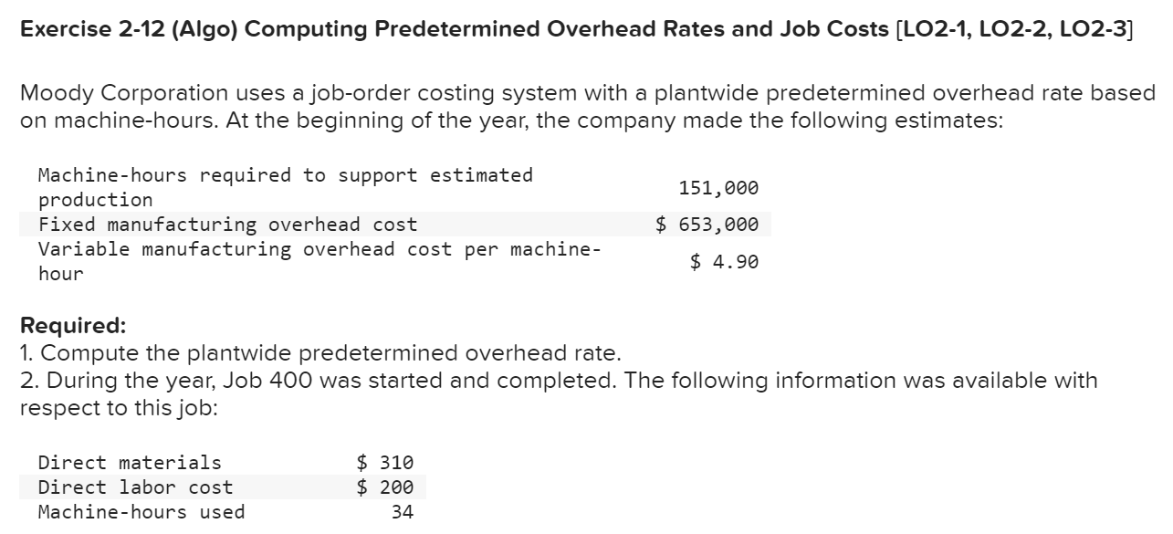 Solved Exercise 2-12 (Algo) Computing Predetermined Overhead | Chegg.com