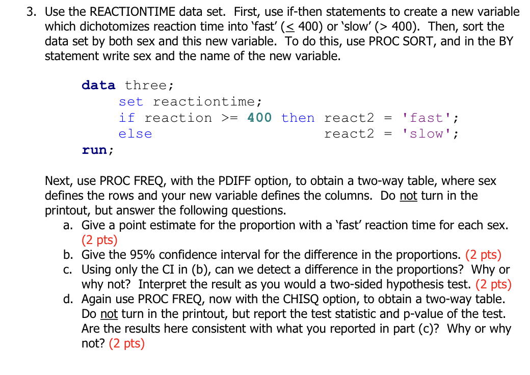 Solved Use the REACTIONTIME data set. First, use if-then | Chegg.com