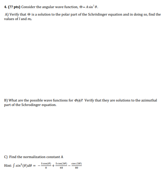 Solved 4. (?? pts) Consider the angular wave function, - | Chegg.com