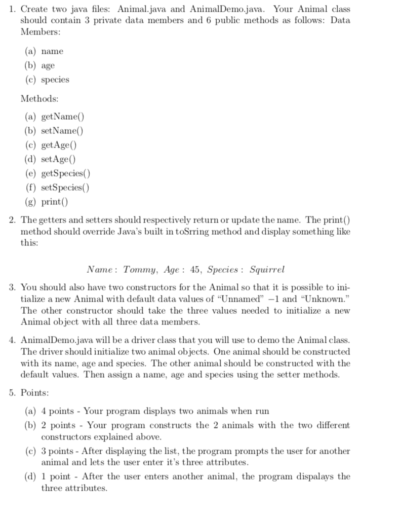 Solved 1. Create two java files: Animal.java and | Chegg.com