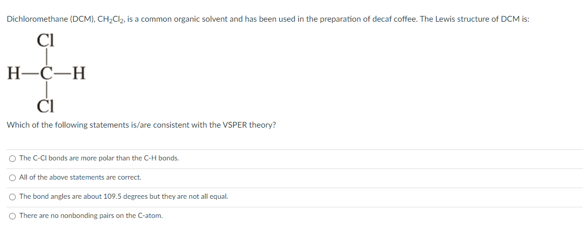 Solved Dichloromethane (DCM), CH2Cl2, is a common organic | Chegg.com