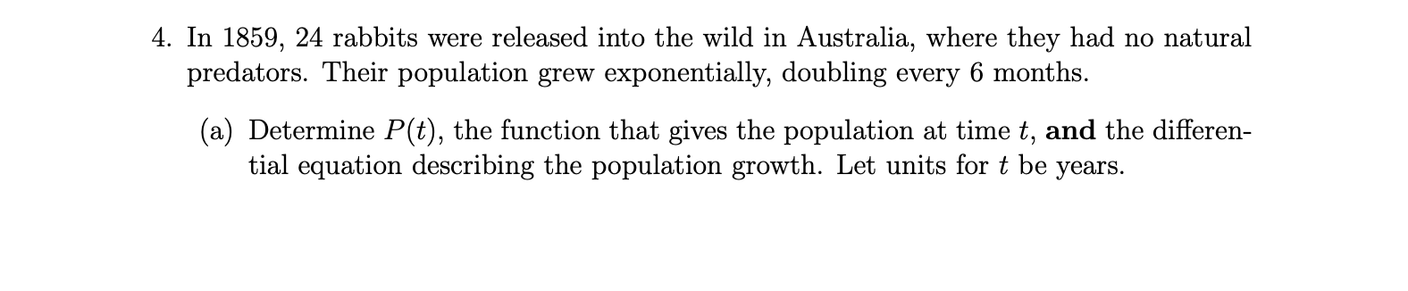 Solved 4. In 1859, 24 rabbits were released into the wild in | Chegg.com
