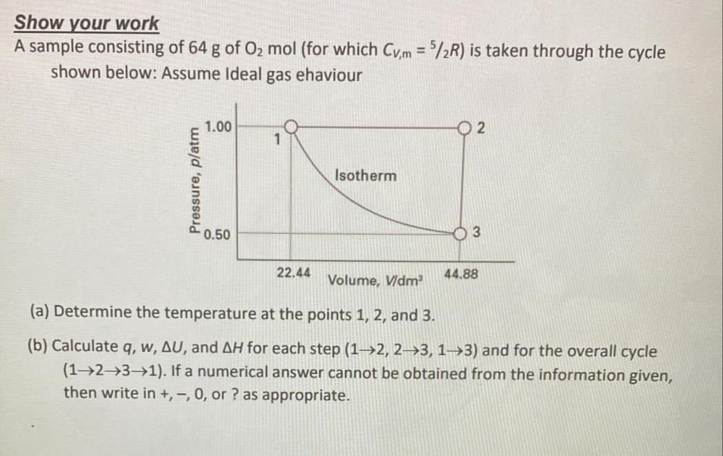 Solved Show your work A sample consisting of 64 gof O2 mol | Chegg.com