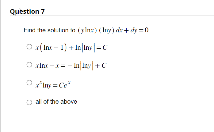 Solved the solution to (ylnx)(lny)dx+dy=0. | Chegg.com