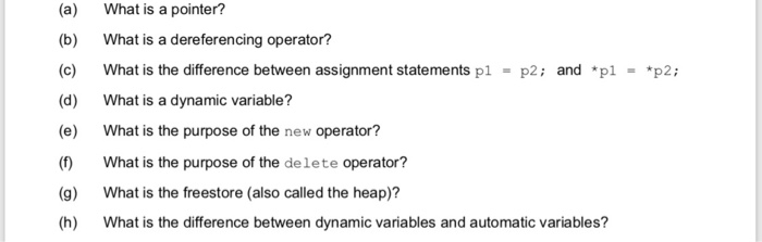 Solved A What Is A Pointer What Is A Dereferencing 